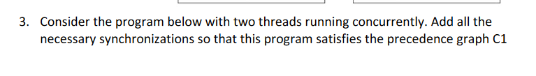 Solved Consider the program below with two threads running | Chegg.com