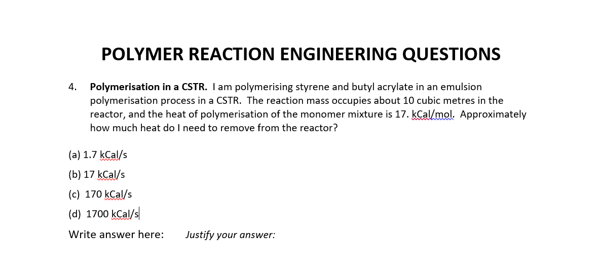 Solved POLYMER REACTION ENGINEERING QUESTIONS 4. | Chegg.com