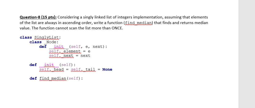 Solved Question-8 (15 pts): Considering a singly linked list | Chegg.com