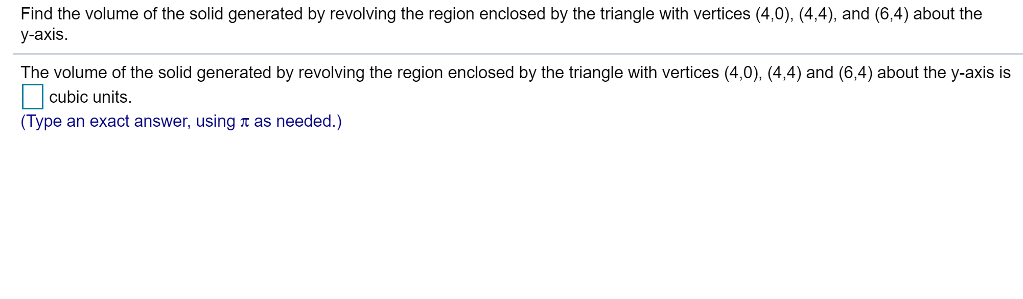 Solved Find the volume of the solid generated by revolving | Chegg.com