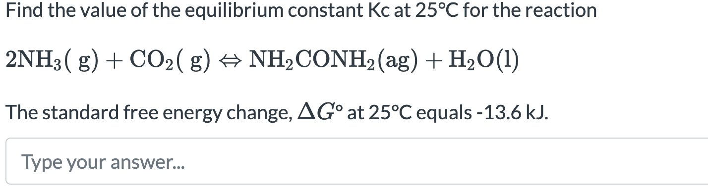Solved Find the value of the equilibrium constant Kc at 25°C | Chegg.com