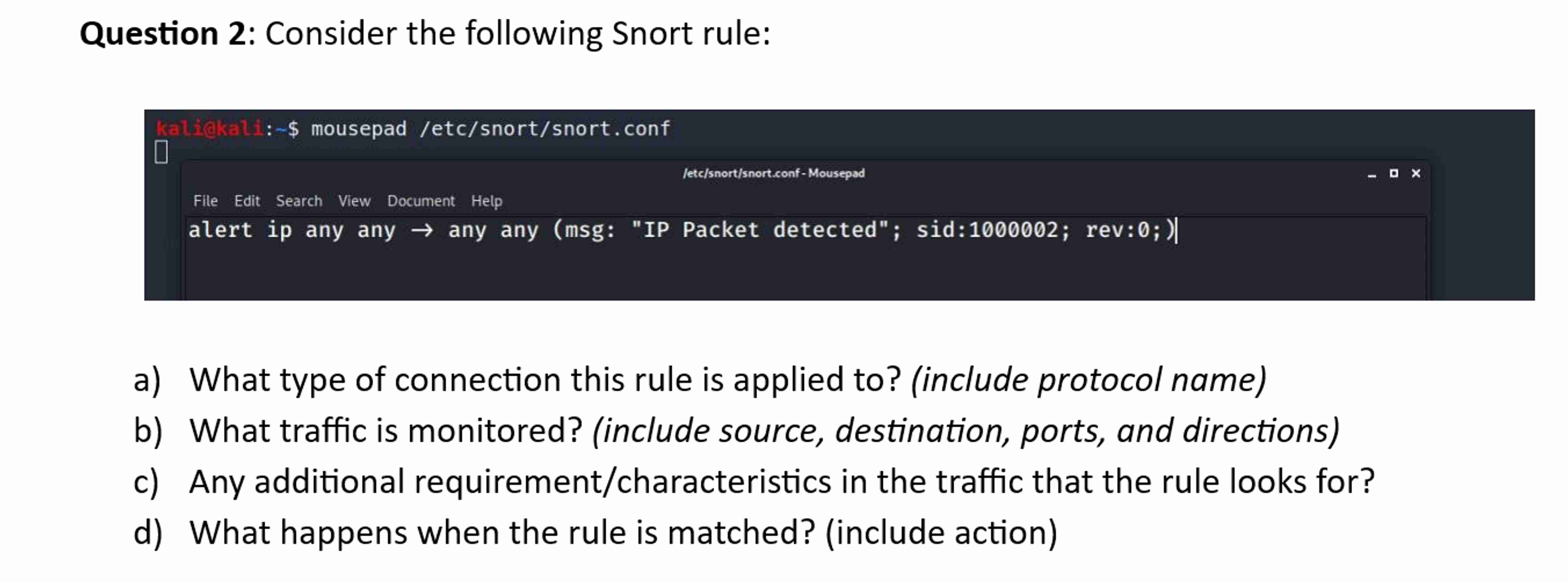 Solved Question 2: Consider the following Snort | Chegg.com