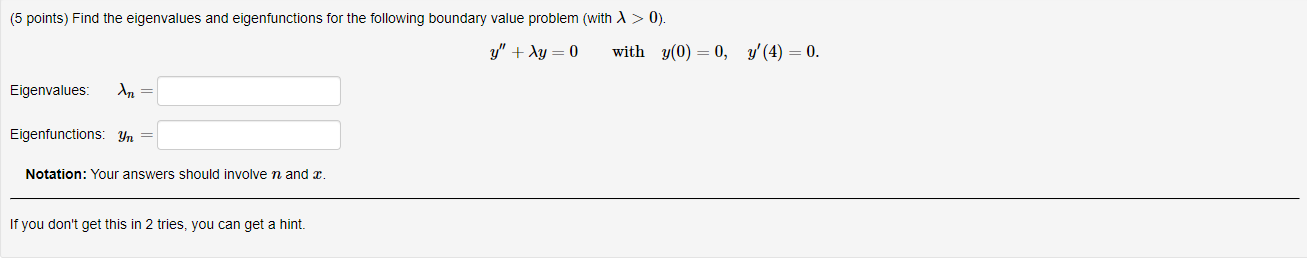 Solved (5 points) Find the eigenvalues and eigenfunctions | Chegg.com