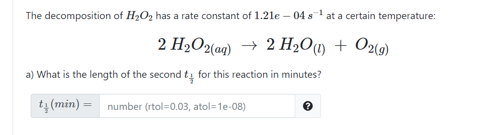 Solved The decomposition of H2O2 has a rate constant of | Chegg.com