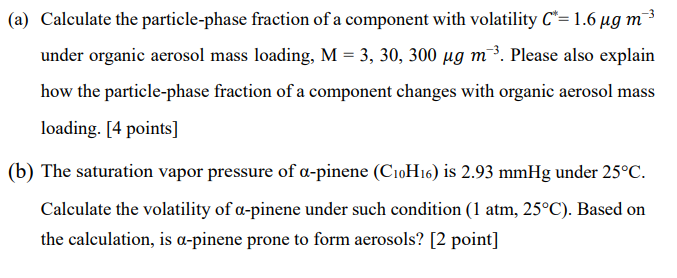 Solved (a) Calculate the particle-phase fraction of a | Chegg.com