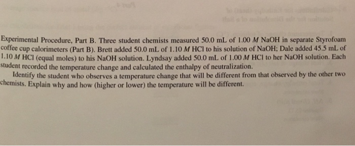 Solved Experimental Procedure, Part B. Three student | Chegg.com
