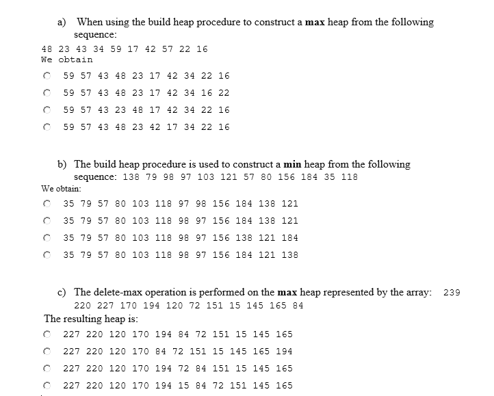 Solved A When Using The Build Heap Procedure To Construct A