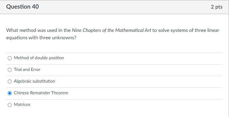 Solved Question 40 2 pts What method was used in the Nine | Chegg.com