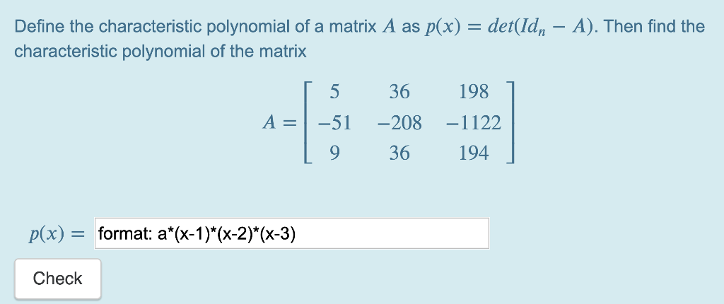 Solved Define the characteristic polynomial of a matrix A as | Chegg.com