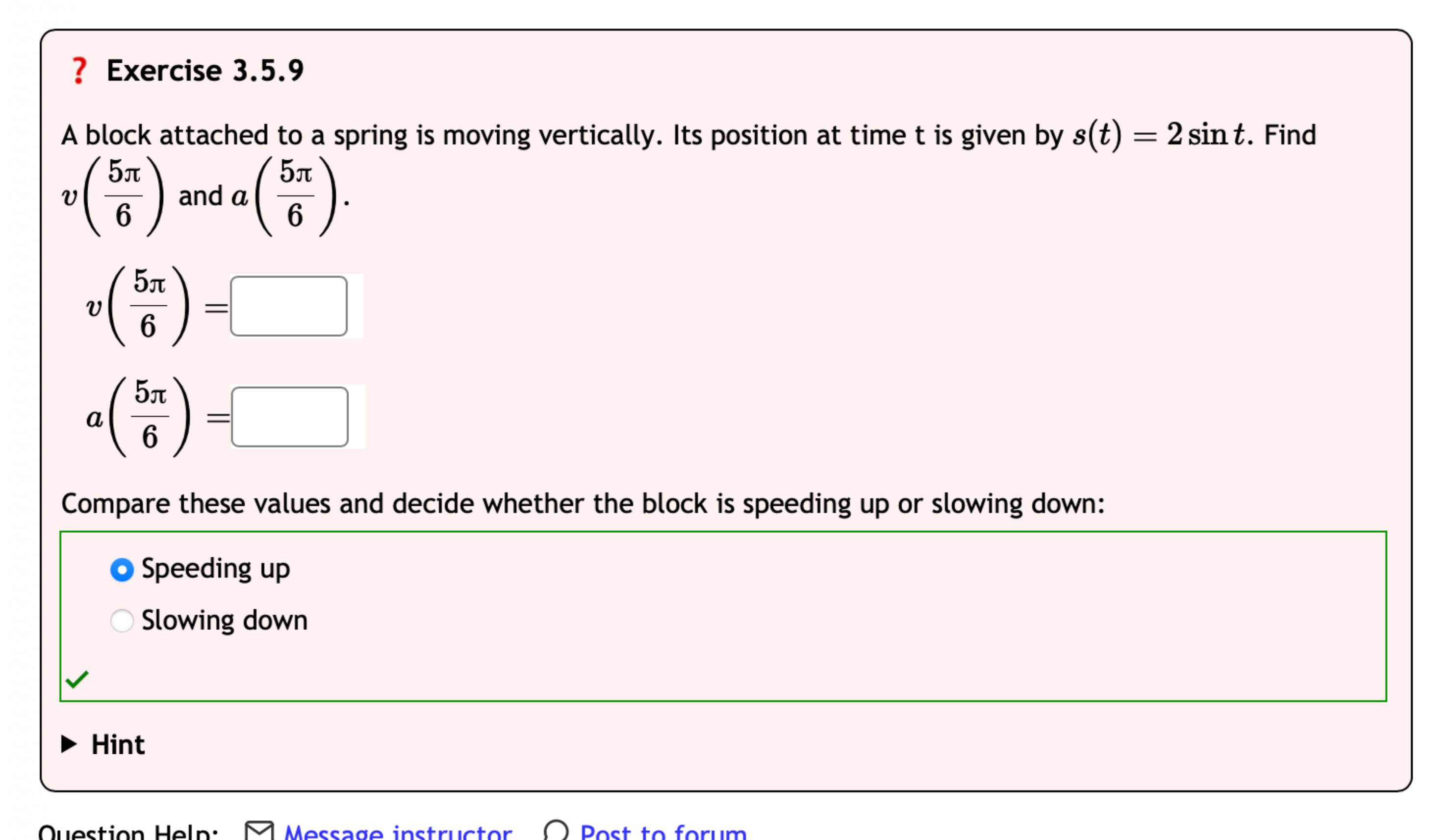 Solved ? ﻿Exercise 3.5.9A block attached to a spring is | Chegg.com