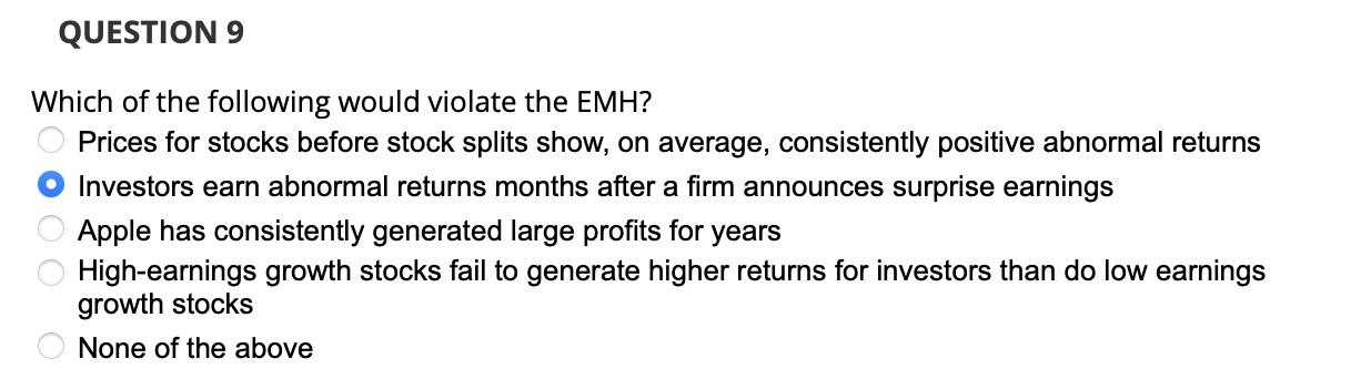 Solved Which of the following would violate the EMH ? Prices | Chegg.com