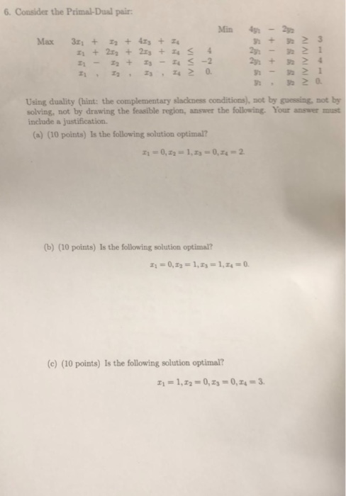 6. Consider the Primal-Dual pair Min 4g- 120 Using | Chegg.com