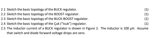 Solved ਰੁ 2.1 Sketch the basic topology of the BUCK | Chegg.com