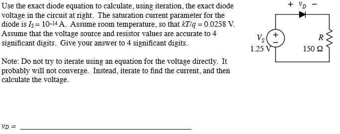 Solved + V - Use the exact diode equation to calculate, | Chegg.com