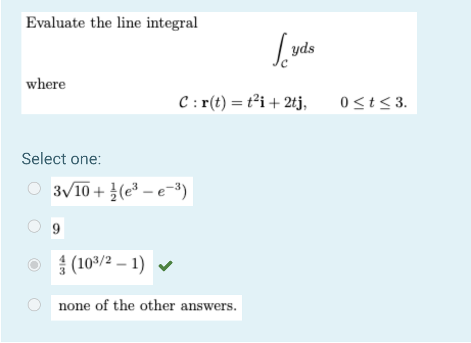 Solved Evaluate the line integral yds where C: r(t) = t’i + | Chegg.com