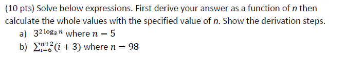 Solved (10 pts) Solve below expressions. First derive your | Chegg.com