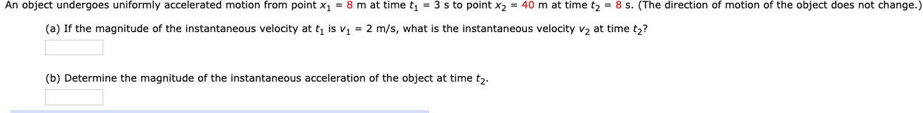 Solved An object undergoes uniformly accelerated motion from | Chegg.com