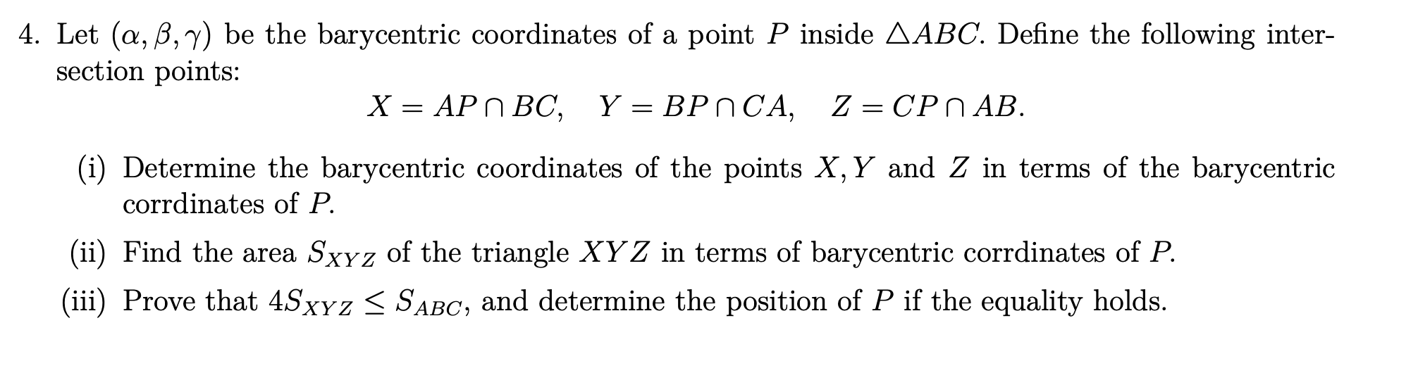 4. Let (a, b, y) be the barycentric coordinates of a | Chegg.com