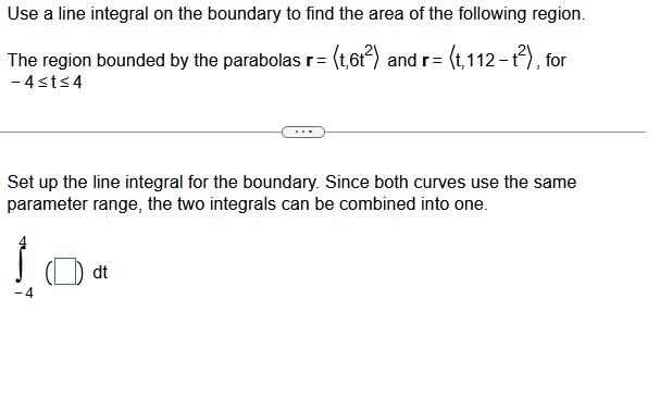 Solved Use a line integral on the boundary to find the area | Chegg.com