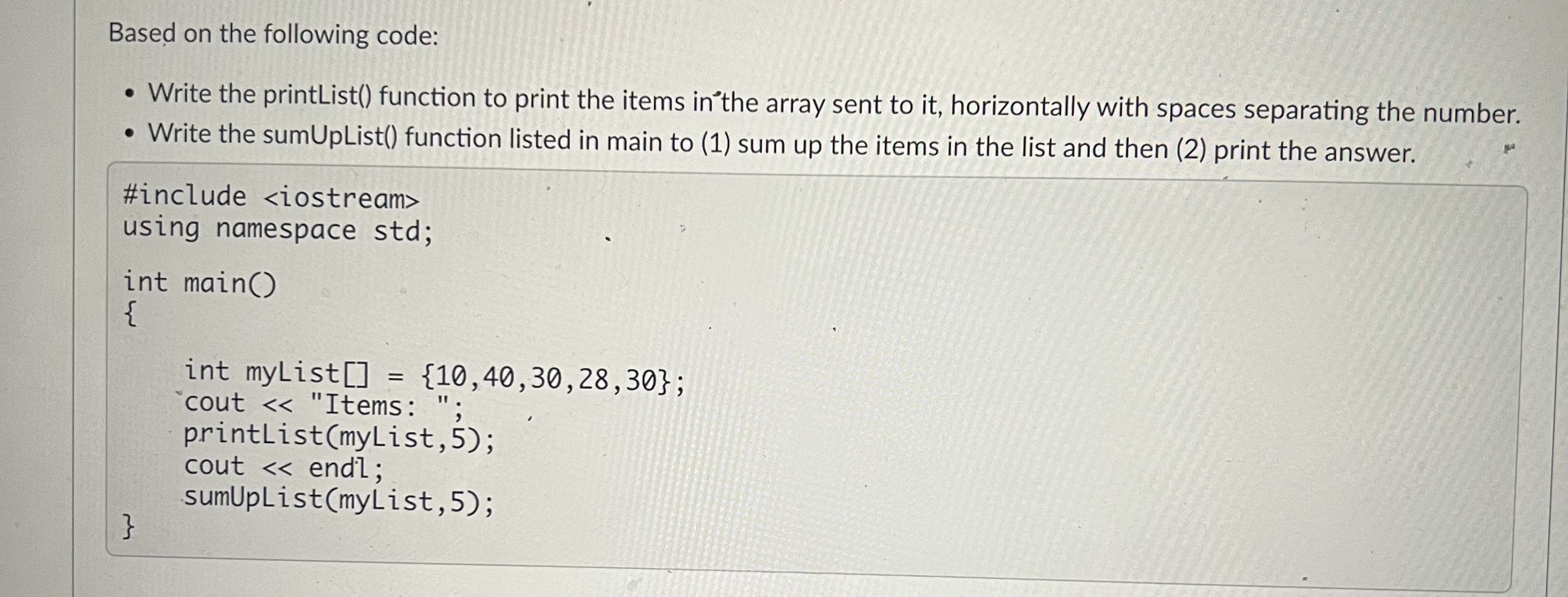 Solved Based on the following code:Write the printList() | Chegg.com