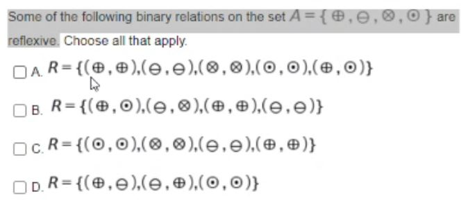 Solved Some of the following binary relations on the set | Chegg.com