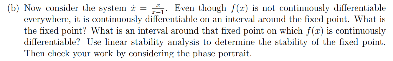 Solved 4. When is linear stability analysis valid? In class, | Chegg.com