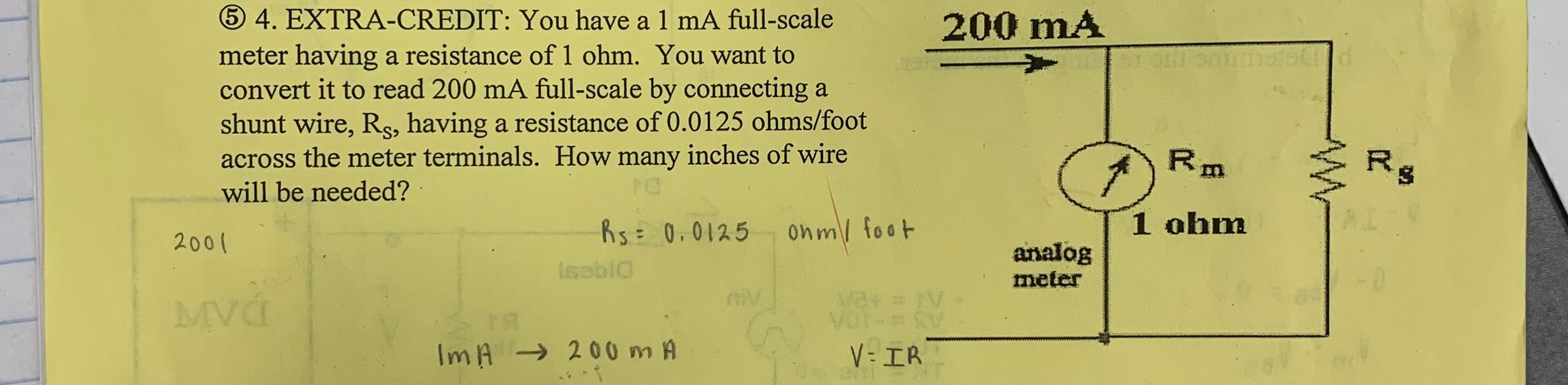 Solved (5) 4. EXTRA-CREDIT: You have a 1 mA full-scale meter | Chegg.com