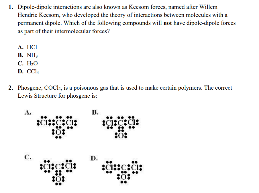 Solved 1. Dipole-dipole interactions are also known as | Chegg.com