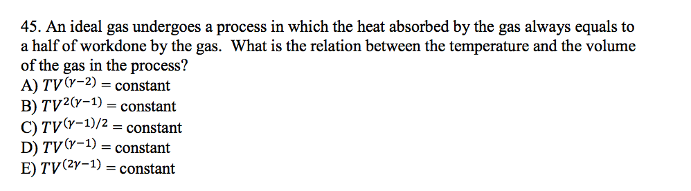 Solved 45. An ideal gas undergoes a process in which the | Chegg.com