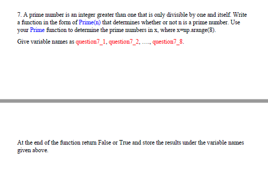 Solved 7. A prime number is an integer greater than one that | Chegg.com