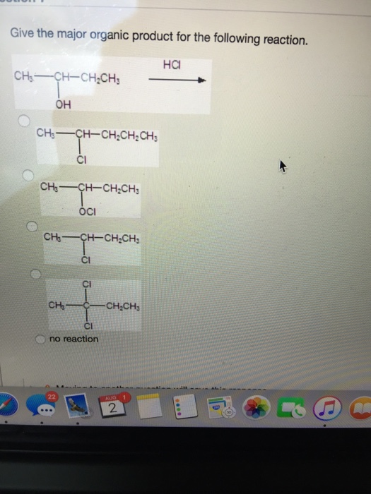 Solved Give the major organic product for the following | Chegg.com