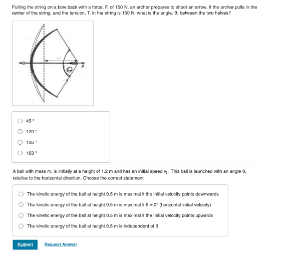 Solved Pulling the string on a bow back with a force, F, of | Chegg.com