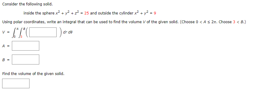 Solved Consider the following solid. inside the sphere | Chegg.com