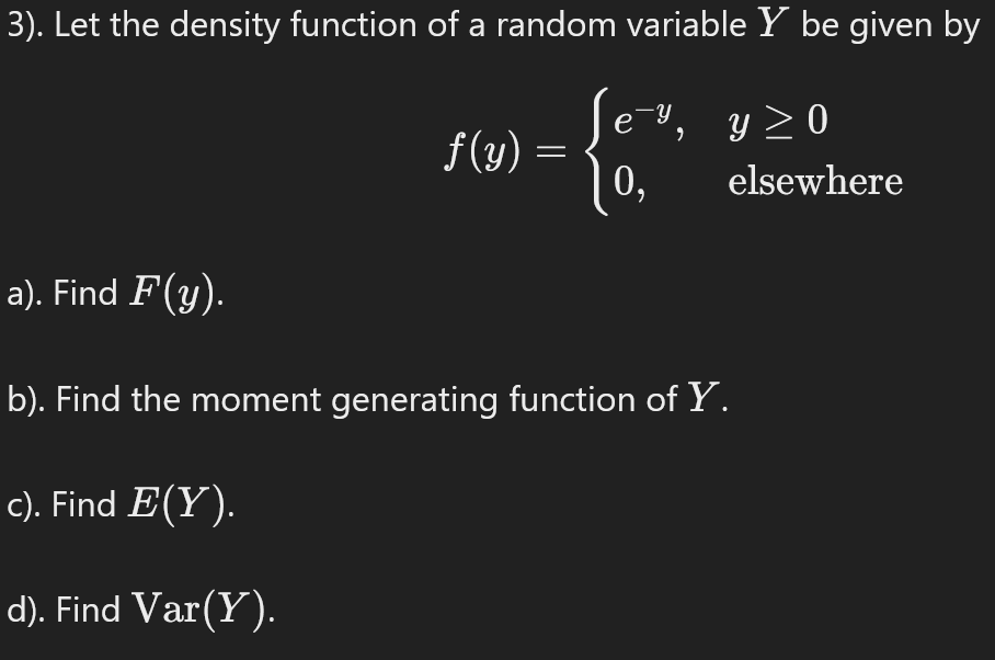 Solved Let the density function of ﻿a random variable Y be | Chegg.com