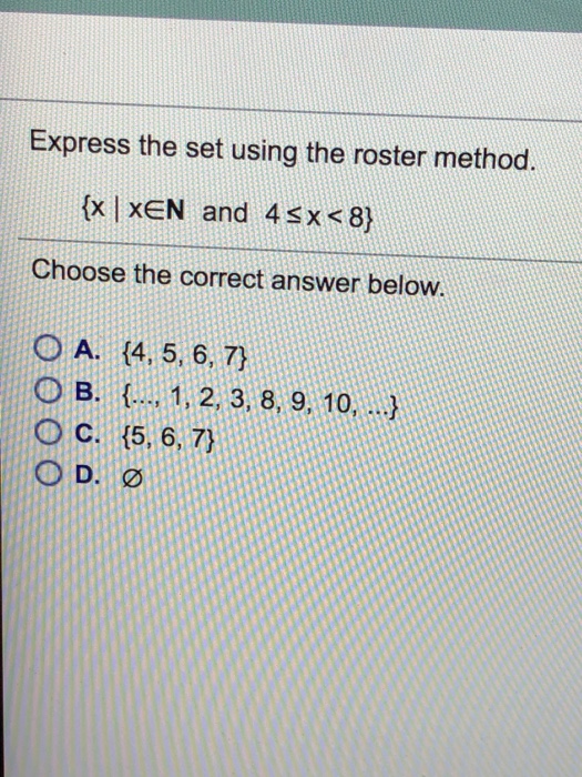 Solved Express the set using the roster method (x |XEN and | Chegg.com