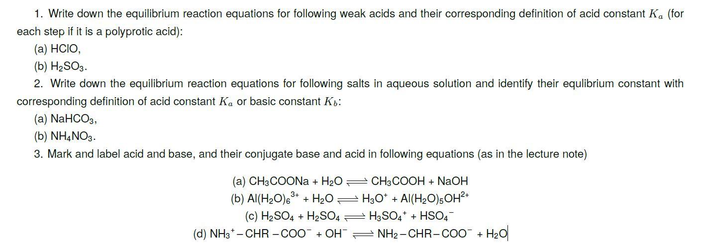 Solved 1. Write down the equilibrium reaction equations for | Chegg.com
