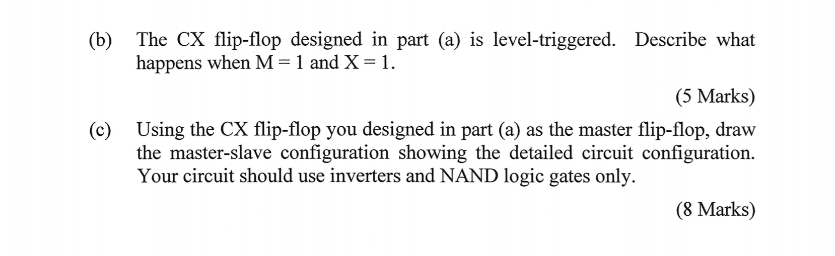 Solved 3. (a) A CX flip-flop is a special kind of | Chegg.com