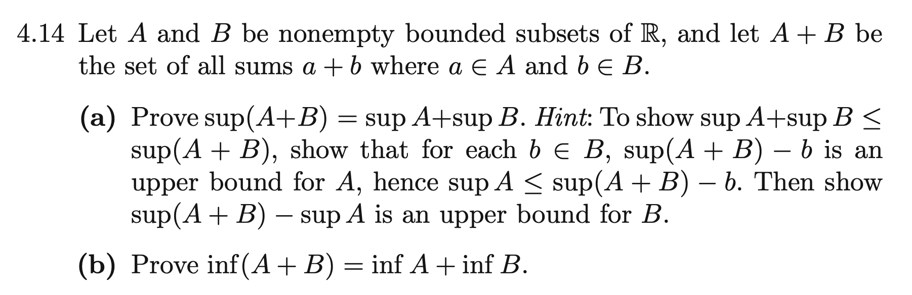 Solved 4.14 Let A and B be nonempty bounded subsets of R, | Chegg.com