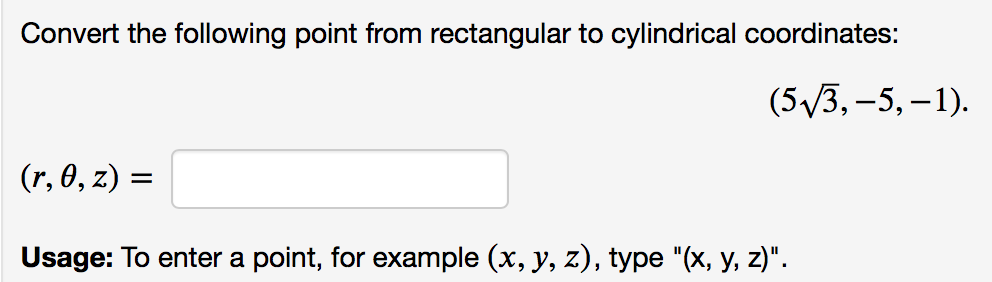 Solved Convert the following point from rectangular to | Chegg.com