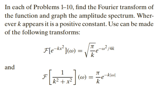 Solved In each of Problems 1-10, find the Fourier transform | Chegg.com