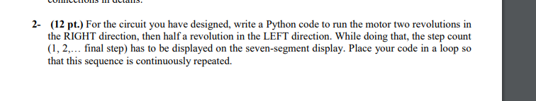 Solved 2- (12 pt.) For the circuit you have designed, write | Chegg.com