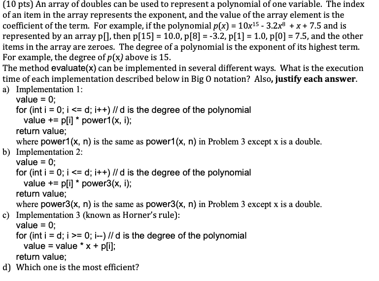 Solved (10 pts) An array of doubles can be used to represent | Chegg.com
