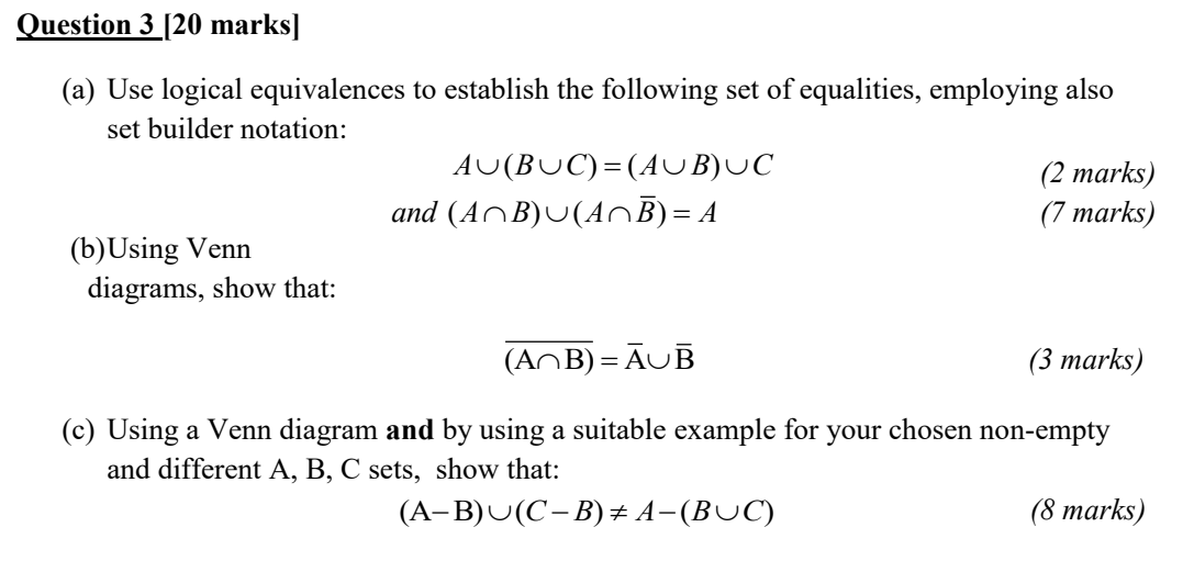 Solved Question 3 [20 marks] (a) Use logical equivalences to | Chegg.com