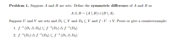 Solved Problem 1. ﻿Suppose A and B ﻿are sets. Define the | Chegg.com