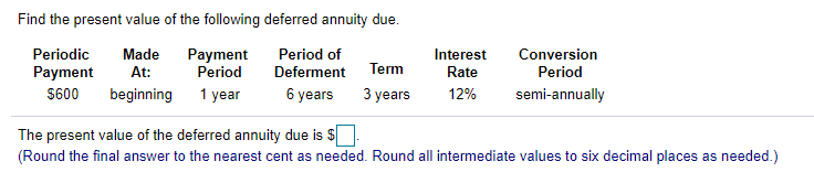 Solved Find the present value of the following deferred | Chegg.com