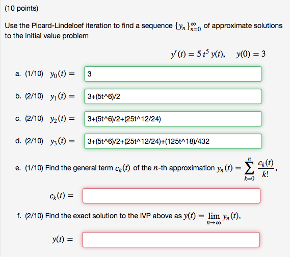 Solved (10 points) Use the Picard-Lindeloef iteration to | Chegg.com