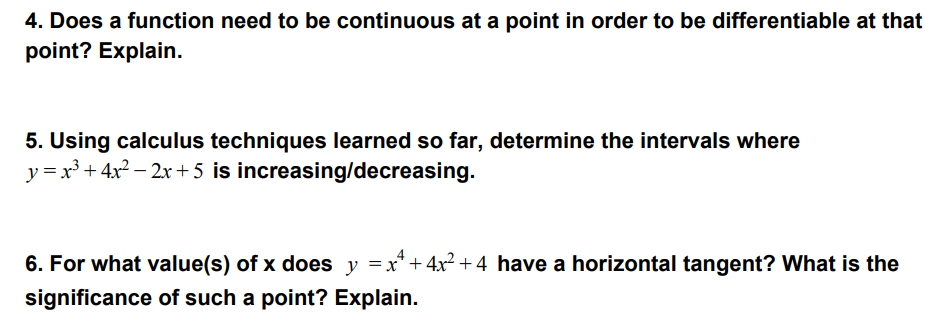 Solved 4. Does a function need to be continuous at a point | Chegg.com
