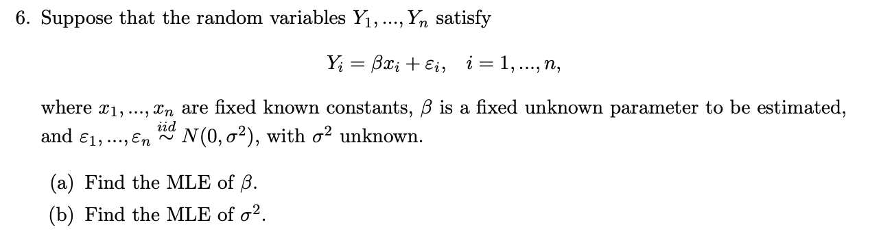 Solved 6. Suppose that the random variables Y1, ..., Yn | Chegg.com