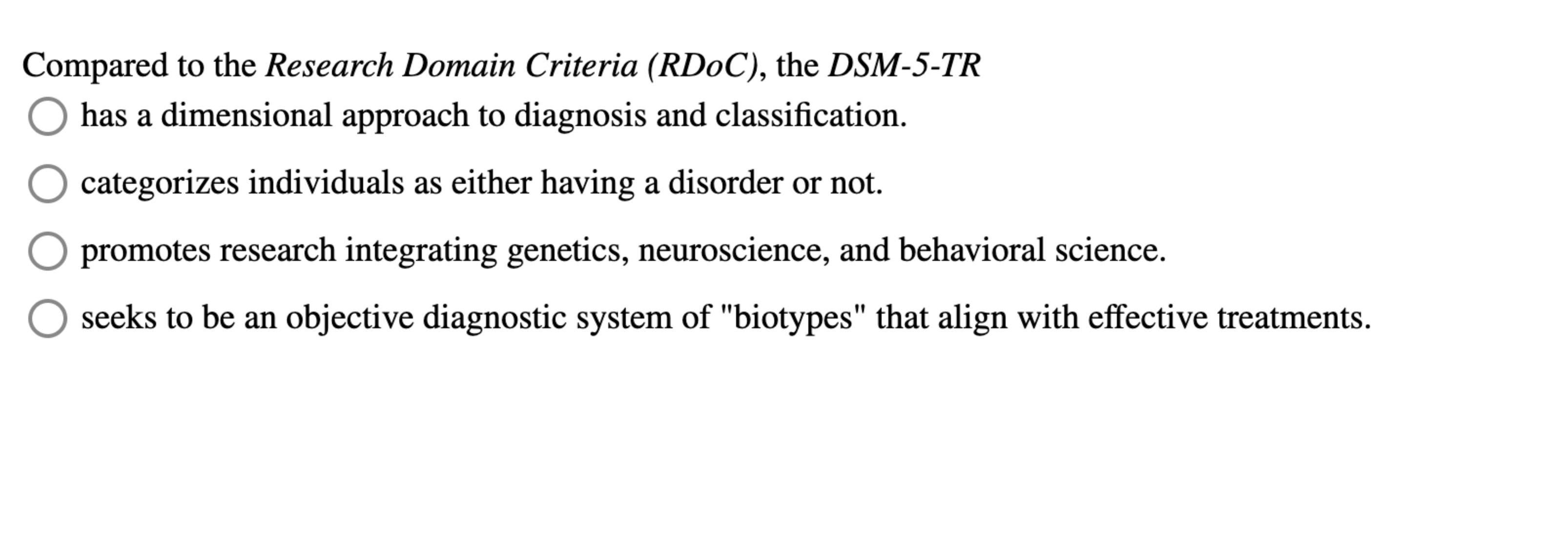 Solved Compared to the Research Domain Criteria (RDoC), ﻿the | Chegg.com