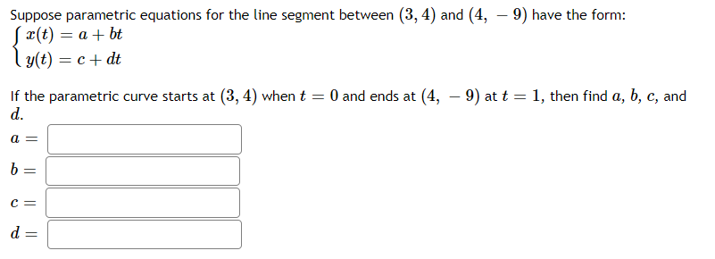 Solved Suppose parametric equations for the line segment | Chegg.com